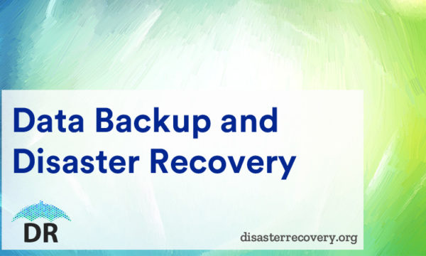 Data Backup And Disaster Recovery